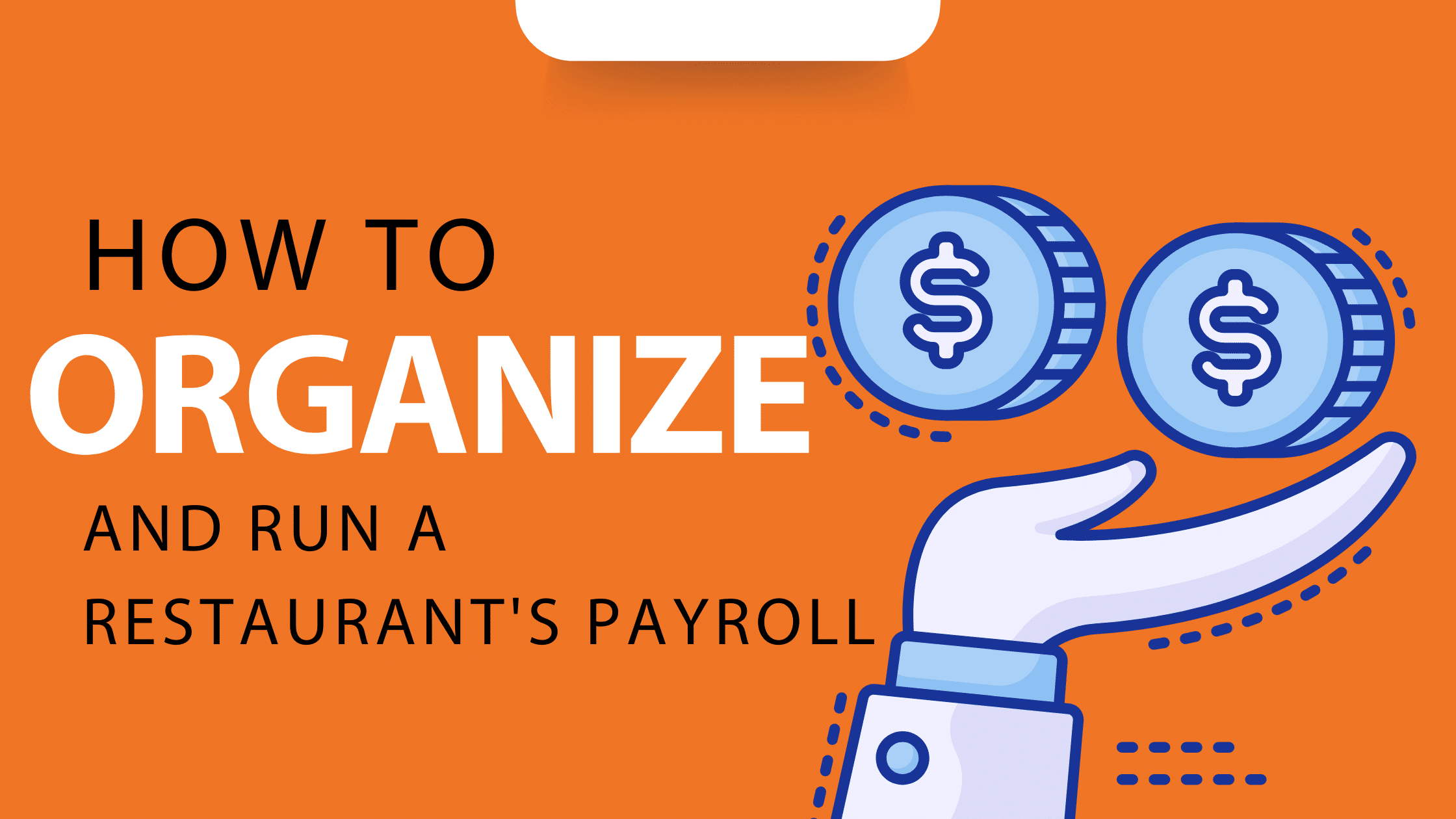 How to Organize and Run a Restaurant’s Payroll - SynergySuite