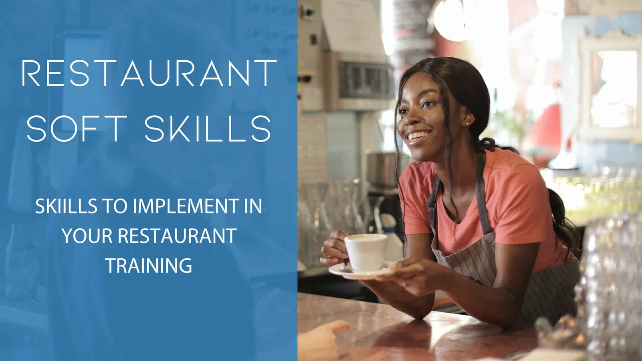Soft Skills Training for Restaurant Staff - SynergySuite