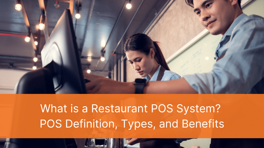What is a POS System in a Restaurant?
