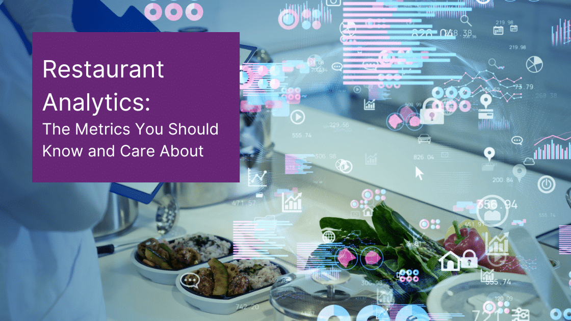 Restaurant Analytics: The Metrics You Should Know and Care About ...